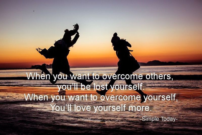 [Simple Today ] When you want to overcome others, you’ll be lost ...