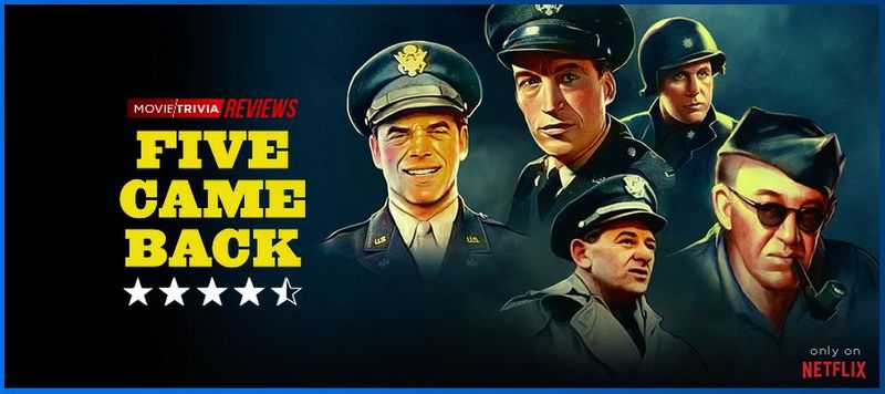 [Movie Trivia] Five Came Back (2017) – สงครามโลกครั้งที่สองผ่านกล้อง ...