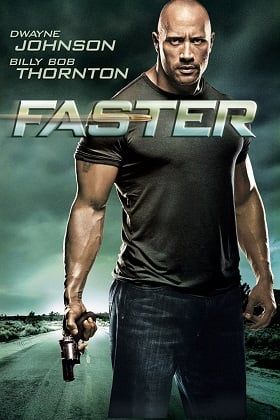 [ชีวิตติด หนัง] Faster ฝังแค้นแรงระห่ำนรก ภาพยนต์ ปี 2010 ผมเคยดูแล้ว ...