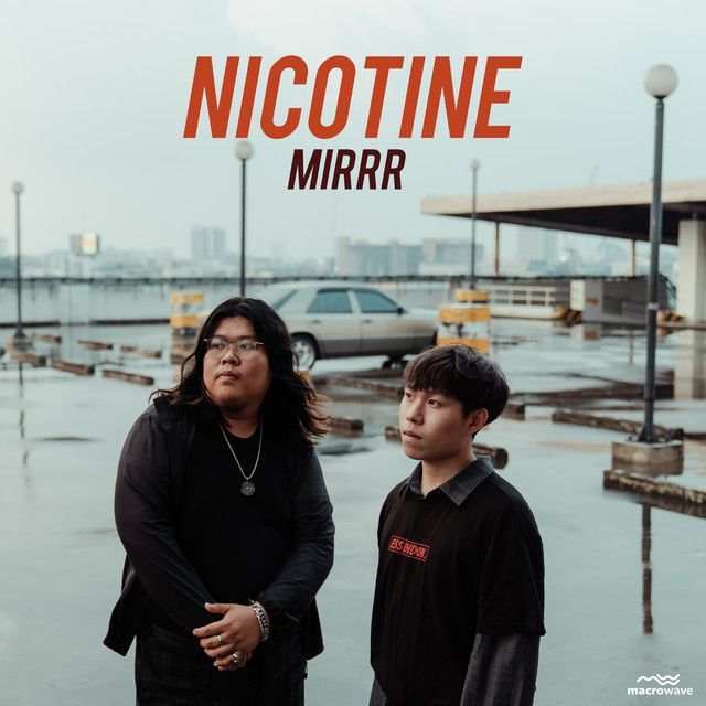 [Tapanat Ch Page] แนะนำเพลง : นิโคติน Mirr SINGLE : นิโคติน(nicotine) ARTIST : Mirrr LABEL ...