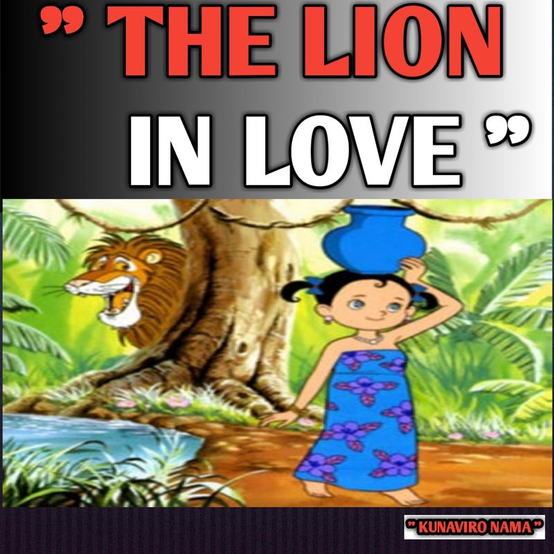 ["NAMWANAMA"!] EP.16 "(The Lion in Love) " 🙏👁️ Fable : "(The Lion in ...