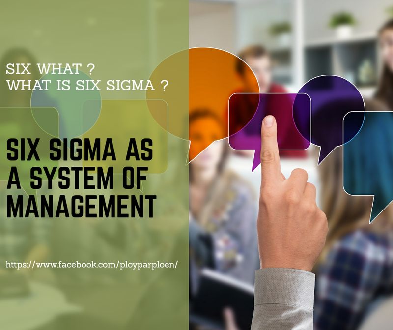 [Six Sigma Playground by ครูพลอย] Six Sigma as a System of Management 🛄 ...