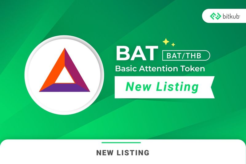 [Bitkub.com] Bitkub รองรับ BAT ผ่าน Ethereum network Basic Attention Token (BAT) พร้อมแล้ววันนี้ ...