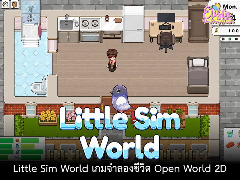 [Elista The Drag Gamer] Little Sim World เกมจำลองชีวิต Open World 2D ...