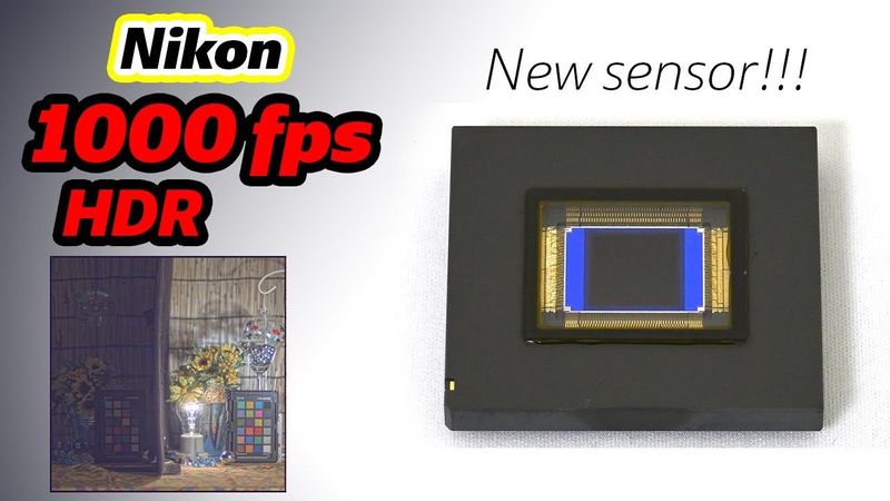 [ช่างภาพง๊อกแง็ก] nikon new sensor!!! 1000 fps HDR sensor ใหม่ ขนาด 1 ...