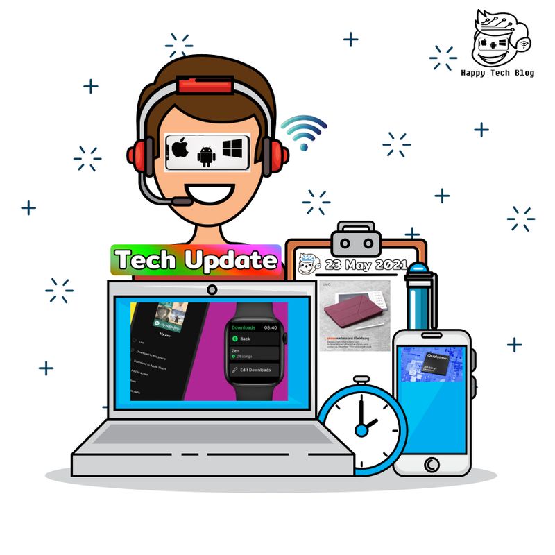 [Happy Tech Blog] Happy Tech Update - อัพเดทข่าวสาร วงการ Tech 23/5 ...