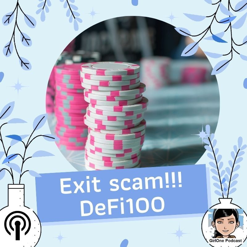 [GirlOne] EP382 Exit scam!!! DeFi100 Exit scam!!! โครงการ DeFi100 ปิด ...