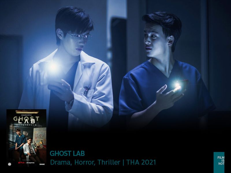[ไม่ใช่เพจหนัง] Ghost Lab (2021) ที่แปลว่า... หลังครึ่งเรื่องไป ก็ตกม้า ...