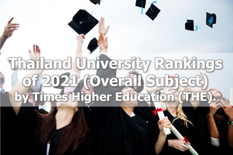 [Engineering Knowledge Learning - WAND Intelligence] Thailand University Rankings of 2021 for ...
