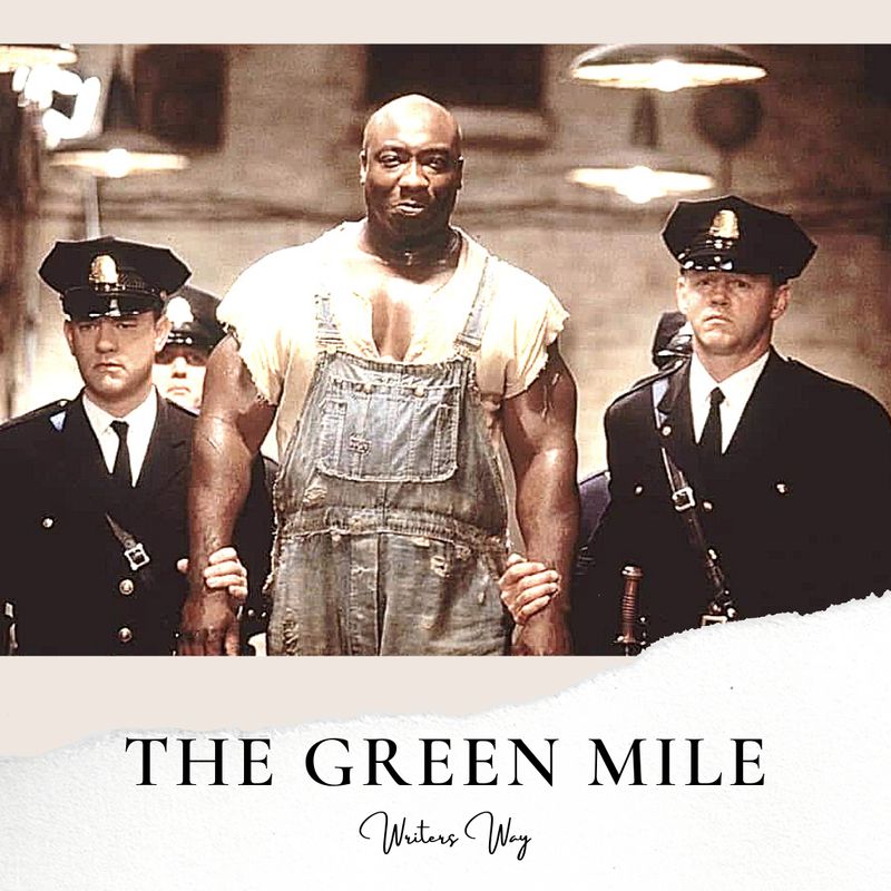 [Writers Way] เมื่อนักโทษประหาร...ทำเพชฌฆาตหลั่งน้ำตา The Green Mile ...