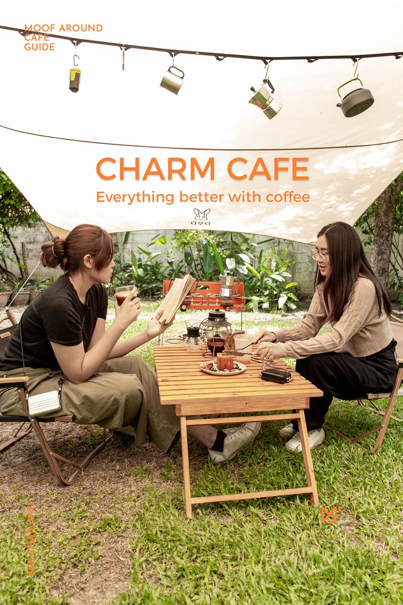 [MOOF AROUND เที่ยวไปรอบ มูฟไปเรื่อย] Charm Cafe BKK | #MOOFAROUND หนีความวุ่นวายไปคาเฟ่ที่เต็ม ...