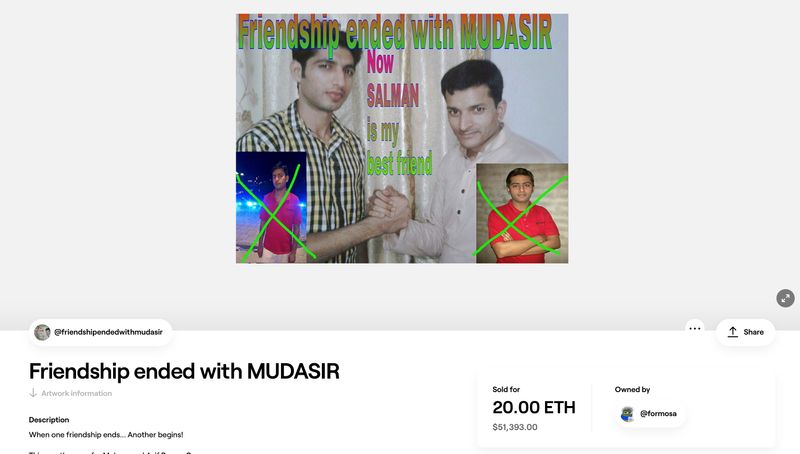 [เช้านี้] 🖼 Friendship Ended With Mudasir NFT ขายไป 20 ETH ($51K) อัน ...