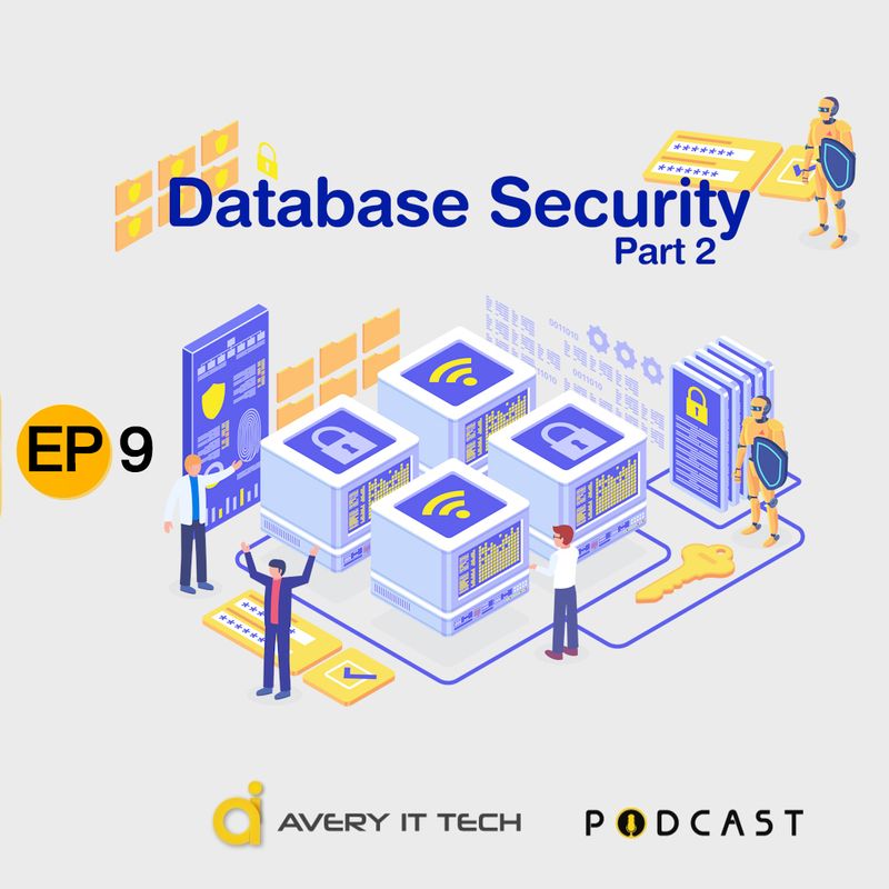 [Avery IT Tech] Avery IT Tech Podcasts EP9 นี้เป็นภาคต่อของ EP ที่แล้วเรื่อง Data security ซึ่ง ...