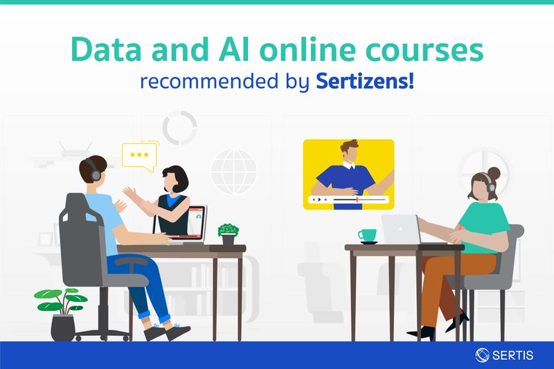 [Sertis] แนะนำคอร์สเรียนสาย Data และ AI ที่ Sertizens ลองแล้วดีจริง! ในช่วง Work from Home แบบ ...
