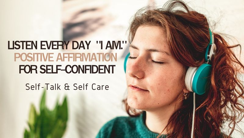 [Self-Talk & Self Care] https://www.youtube.com/watch?v=l6zvnGfregg ...