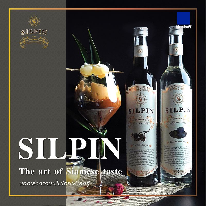 [Bluekoff] SILPIN The Art of Siamese Taste บอกเล่าความเป็นไทยให้โลกรู้ ...