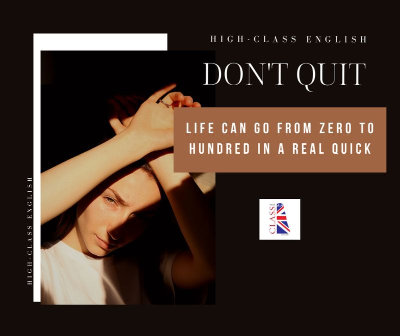 [high-class english พูดภาษาอังกฤษอย่างมีคลาส] Don't Quit Life can go ...