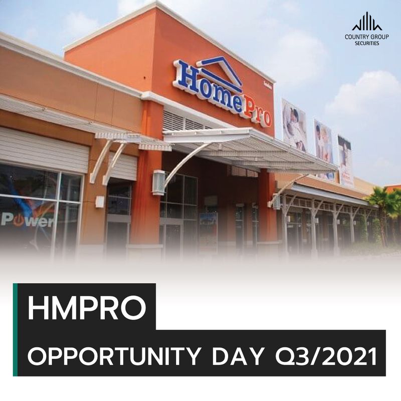 [Pi Securities] สรุป HMPRO Opportunity Day Q3/2021 HMPRO บริษัท โฮม โปรดักส์ เซ็นเตอร์ จำกัด ...