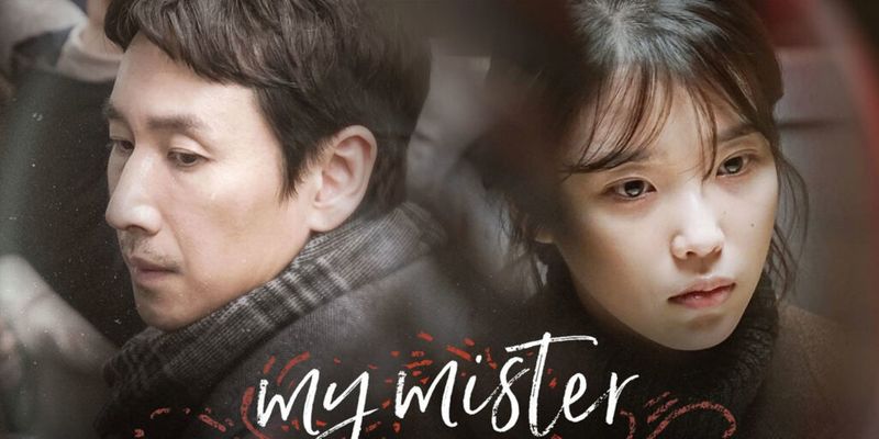 [ดีไปดู] My Mister 2018 (Korea series) ดราม่าที่ซึ้งกินใจอีกหนึ่งเรื่อง ...