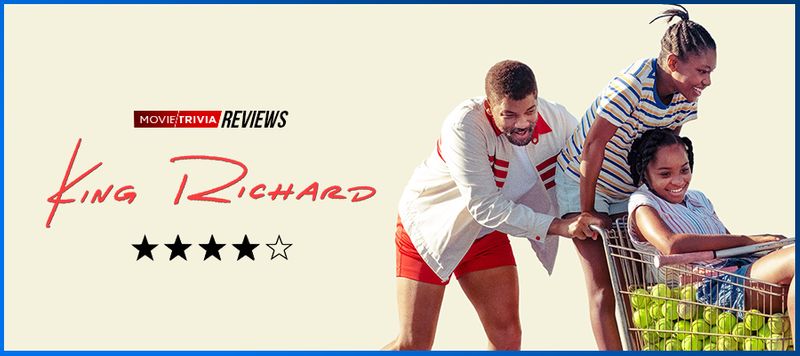 [Movie Trivia] King Richard (2021) – ราชันย์ผู้อยู่เบื้องหลัง มีวลีที่ ...