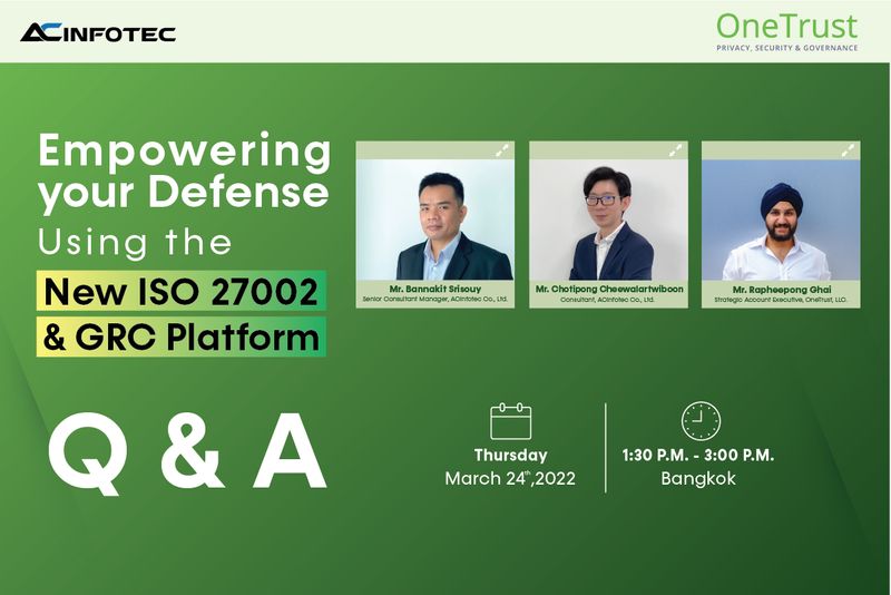 [ACinfotec] สิ้นสุดไปแล้วกับ Webinar: ACinfotec & OneTrust “Empowering your Defense Using the ...