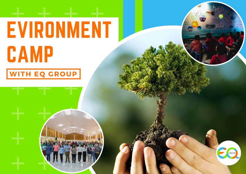 [EQGroup] จัดค่ายสิ่งแวดล้อม กับ EQ Group...ได้อะไรบ้าง 🤔