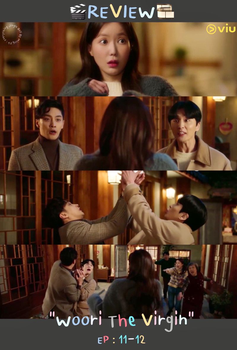 [🇰🇷𝒮𝒶𝓇𝒶𝓃𝑔-𝒦🇰🇷] 🎬 Woori The Virgin : Episode 11-12 ยิ่งดูก็ยิ่งงงวยกับพลอตเรื่องและความรู้สึกของ ...