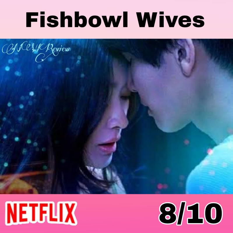 [NWReview] เรื่อง : Fishbowl Wives แนว : ปัญหาชีวิตคู่ , 18+ ช่องทาง ...