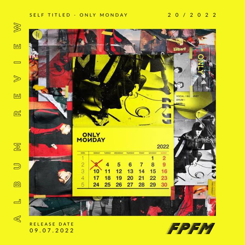 [ฟังไปฟังมา-FPFM] [รีวิวอัลบั้ม] Self Titled - Only Monday -วง Indie ...
