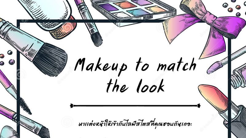 Makeup to match the look