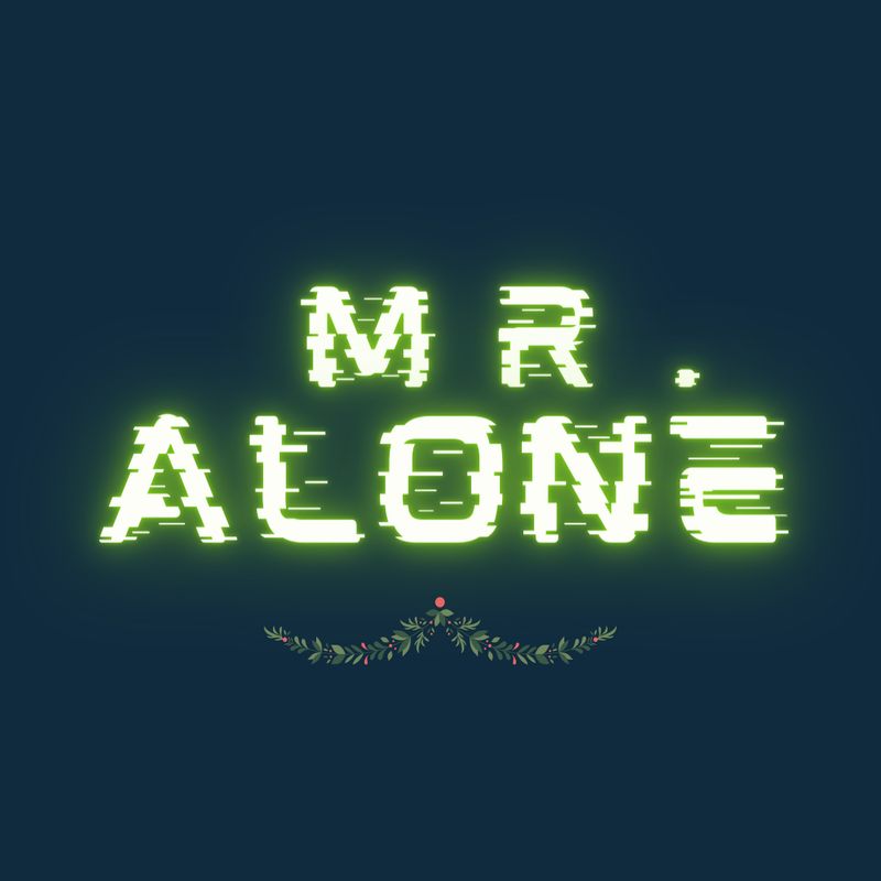  MR ALONE 