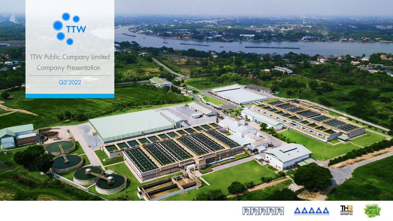 [TTW Public Company Limited ] TTW: เอกสารนำเสนอ Q2'2022 ## ดาวน์์โหลดไฟล์ในรูปแบบ .pdf --> https ...