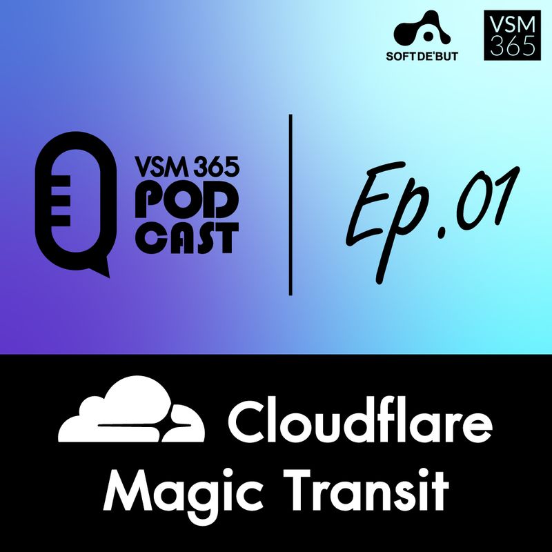 [VSM365 ซอฟต์แวร์เพื่อธุรกิจ] Cloudflare Magic Transit ที่ช่วยป้องกัน DDoS ได้ถึงระดับ Tbps ...
