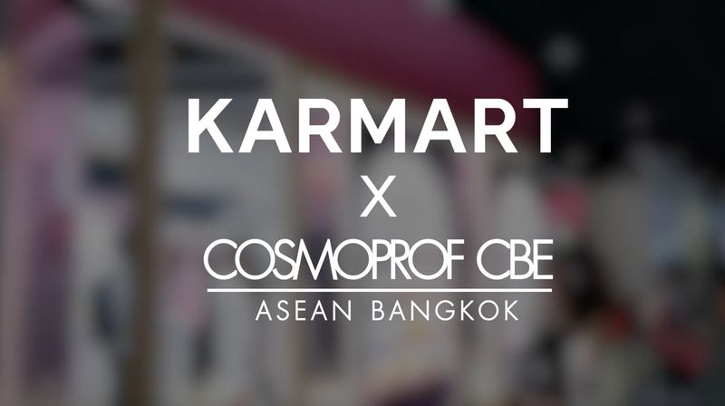 [KARMART] ประมวลภาพบรรยากาศที่บูธของ Karmart ในงาน Cosmoprof CBE Asean ...