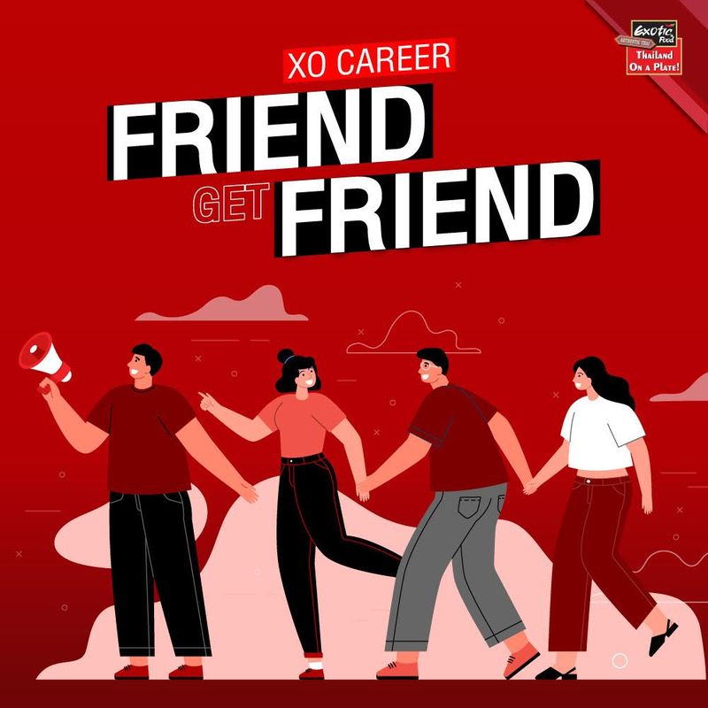 [Exotic Food] ฟินๆ วินๆ ทั้งคู่ในโครงการ “เพื่อนได้ เราได้…Friend get ...