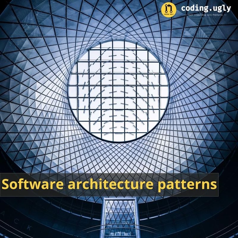 [Coding Ugly] # รู้จักกับ Software Architecture Patterns ยอดฮิต ในการ ...