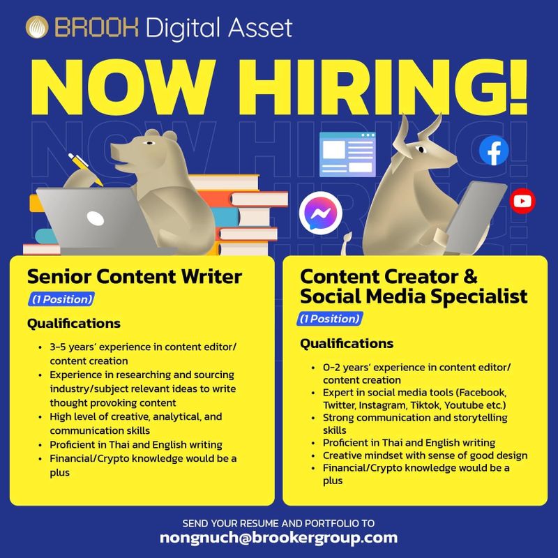 [Brook Digital Asset] The Brooker Group PCL. Looking for new members to join Digital Asset team🔥 ...