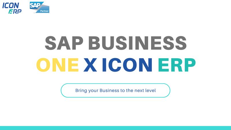 [ICON ERP] SAP Businessone or แซ้ป คืออะไร? และช่วยดำเนินธุรกิจเราได้ ...