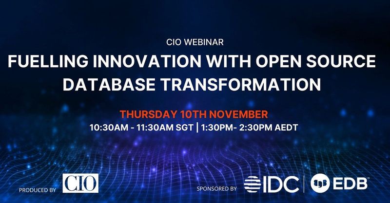 [TechTalkThai] ===CIO, IDC and EDB Webinar: Fuelling innovation with open source database ...