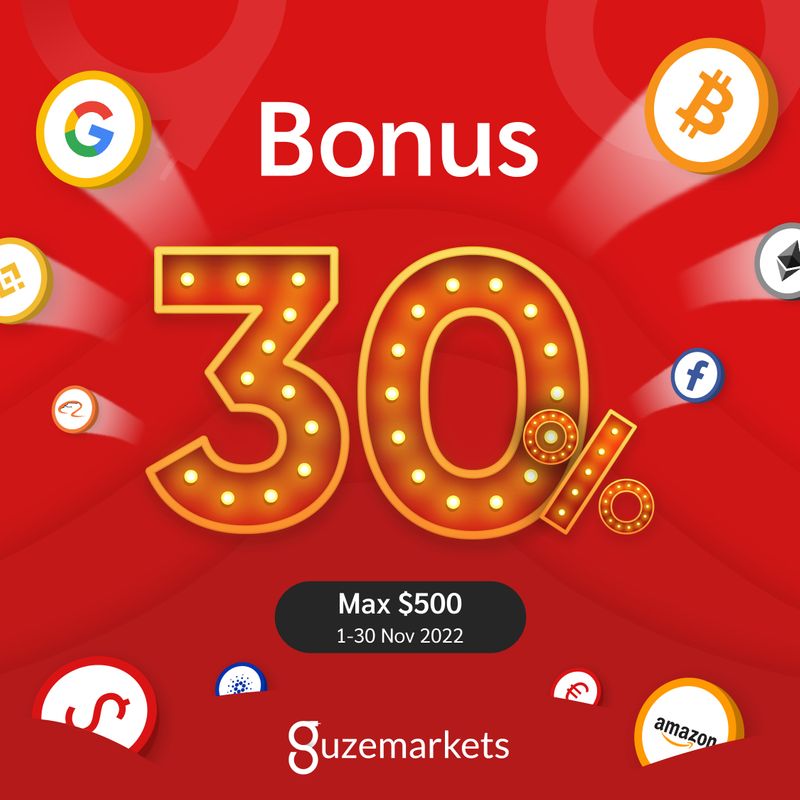 [Guze Markets] 30% deposit bonus up to $500 Until 30 Nov 2022 More ...