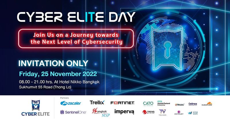 [TechTalkThai] ===เชิญร่วมงาน Cyber Elite Day 2022: Join Us on a Journey towards the Next Level ...