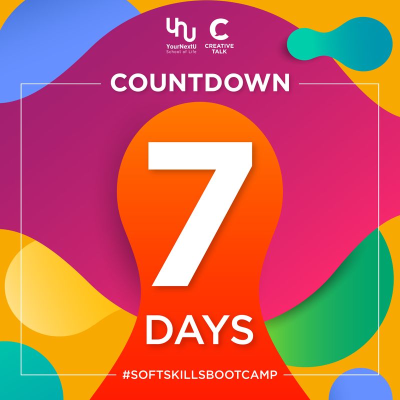 [CREATIVE TALK] #COUNTDOWN #7DAYS นับถอยหลังอีก 7 วัน! YourNextU X Creative Talk