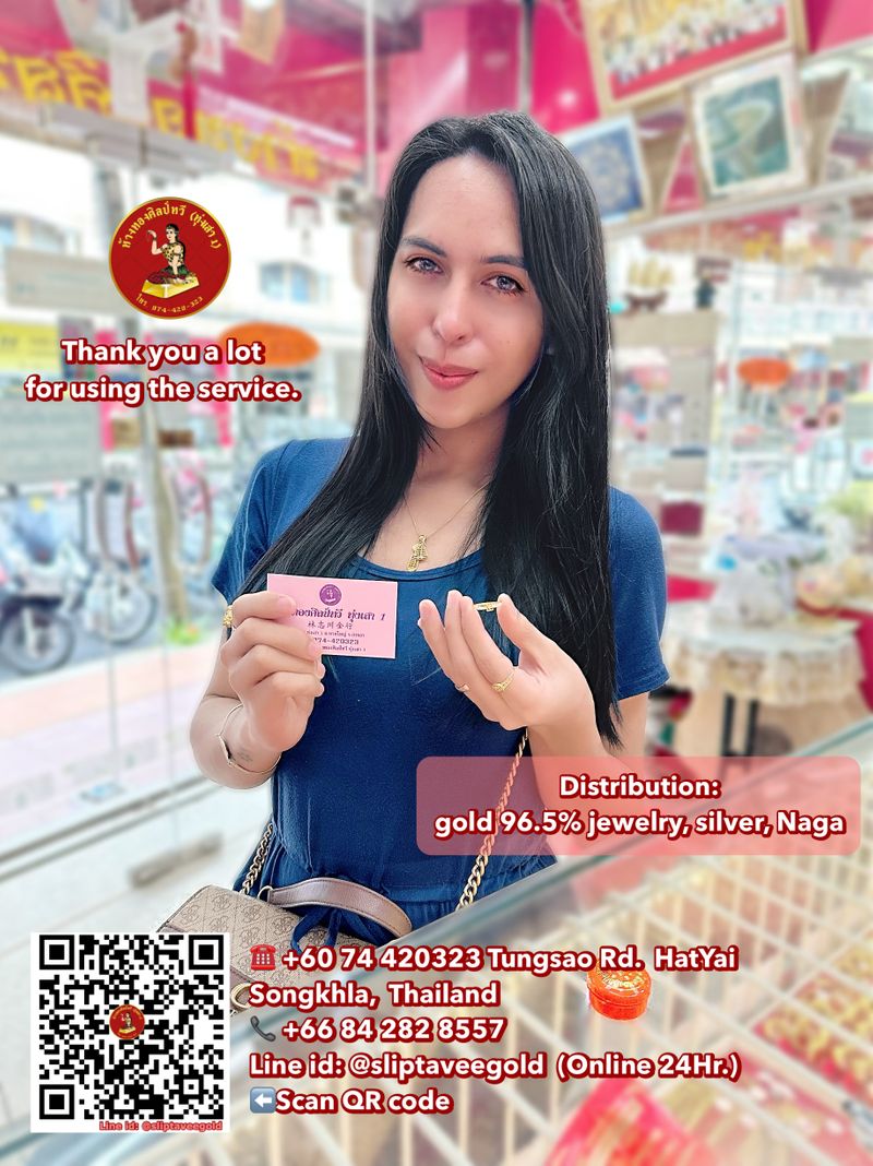 [ห้างทองศิลป์ทวี_ทุ่งเสา1 หาดใหญ่] ️We have a variety of services. prepared for you Happy to ...