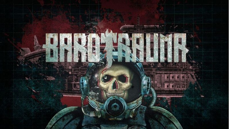 [FlowerTheDawn] Barotrauma เกมที่จะพาคุณดำดิ่งลงลึกสู่โลกใต้มหาสมุทรของ ...