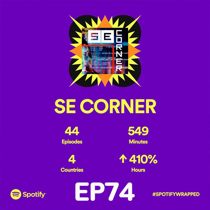 [SE Corner - พอดแคสต์วิศวกรรมซอฟต์แวร์] (แก้ไขเสียงที่ตัดต่อผิดในโพสต์ที่แล้ว) EP74 - Wrapped of ...