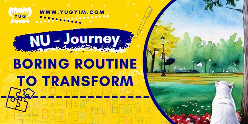 [YUGYIM] NU - Journey "From Boring Routine to Mind-Changing Adventure" For years, I had fallen ...