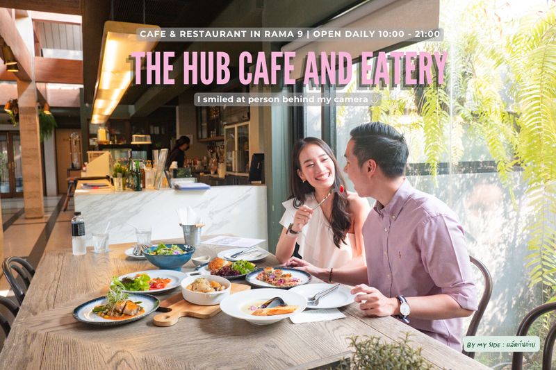 [By My Side: ผลัดกันถ่าย] The Hub Cafe and Eatery | ร้านอาหารและคาเฟ่ ...