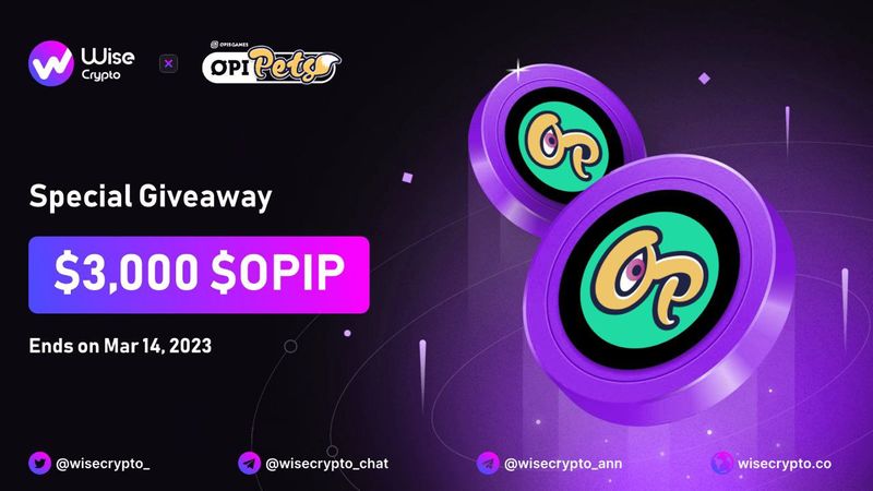 [Airdrops Hunter] 🥳 Wise Crypto X OpiPets Giveaway 🏆Prize Pool - $3,000 ...