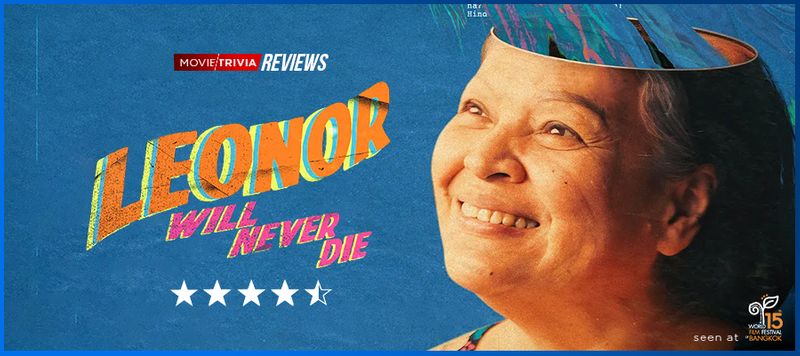 [Movie Trivia] Leonor Will Never Die (2022) – บทเพลงบรรเลงบู๊ของคุณป้า ...