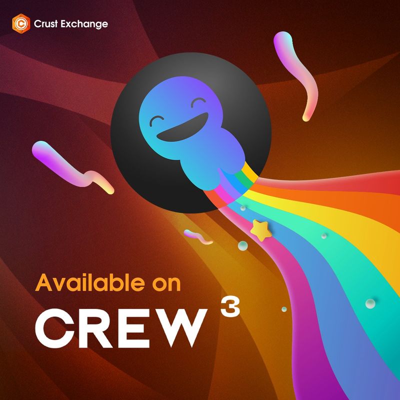 [Airdrops Hunter] Crust Exchange Crew3 Campaign Is Now Live https ...